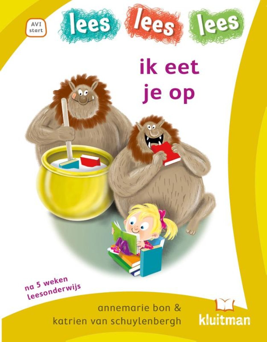 Kluitman Ik Eet Je Op Lees Lees Lees AVI Start Boek kopen? | Kieskeurig ...