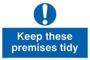 Viking Signs MV309-A2L-3D "Keep This Premises Tidy" Sign, 3 mm Rigid ...